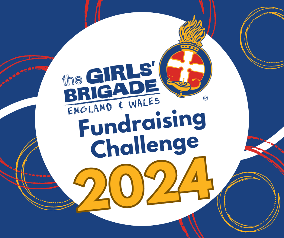 Girls’ Brigade’s fundraising challenge 2024 | Girls' Brigade Ministries
